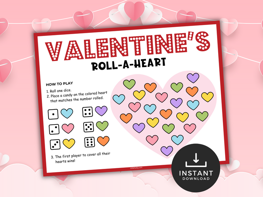 Valentines Roll A Heart | LittleHaloJ