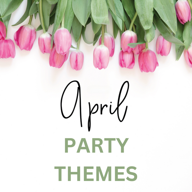 April Party Themes | LittleHaloJ