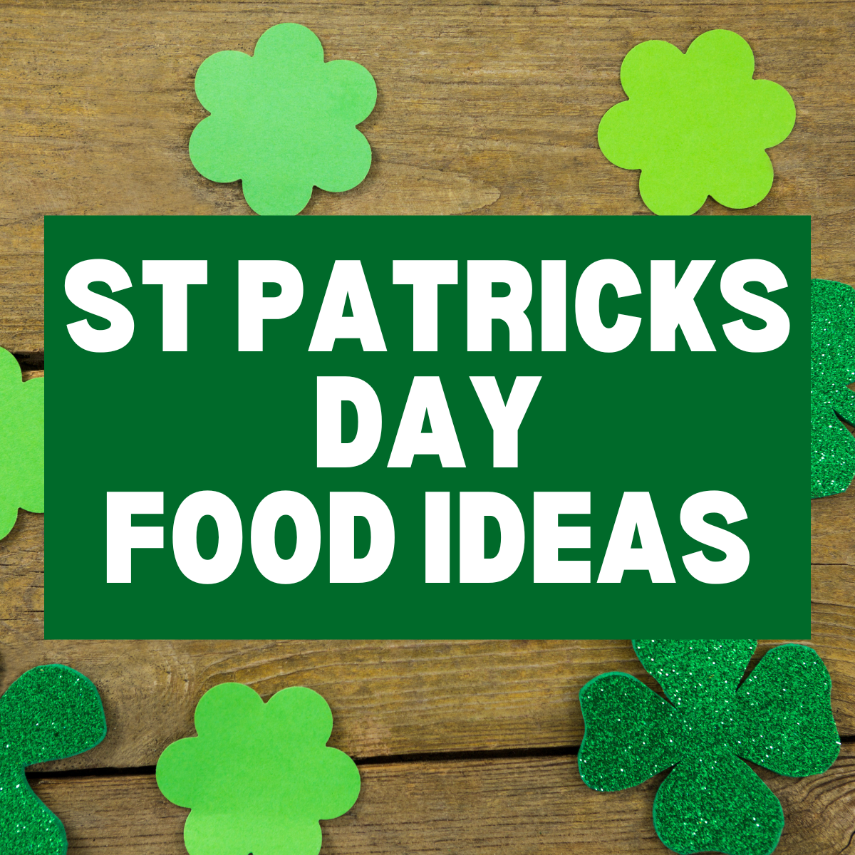 St Patricks Day Food Ideas | LittleHaloJ