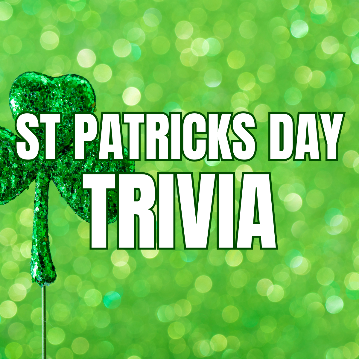 St Patricks Day Trivia | LittleHaloJ