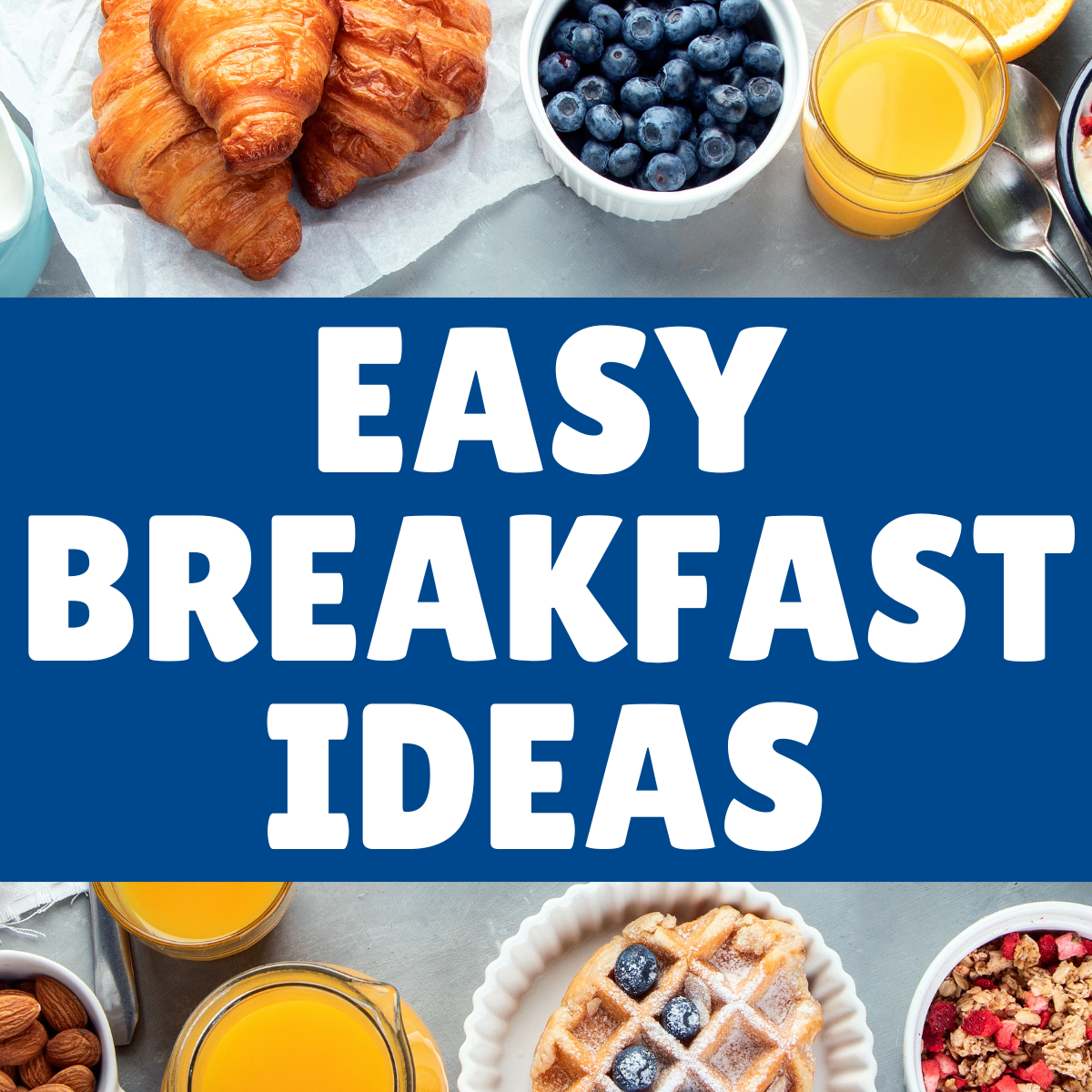 Easy Breakfast Ideas | LittleHaloJ
