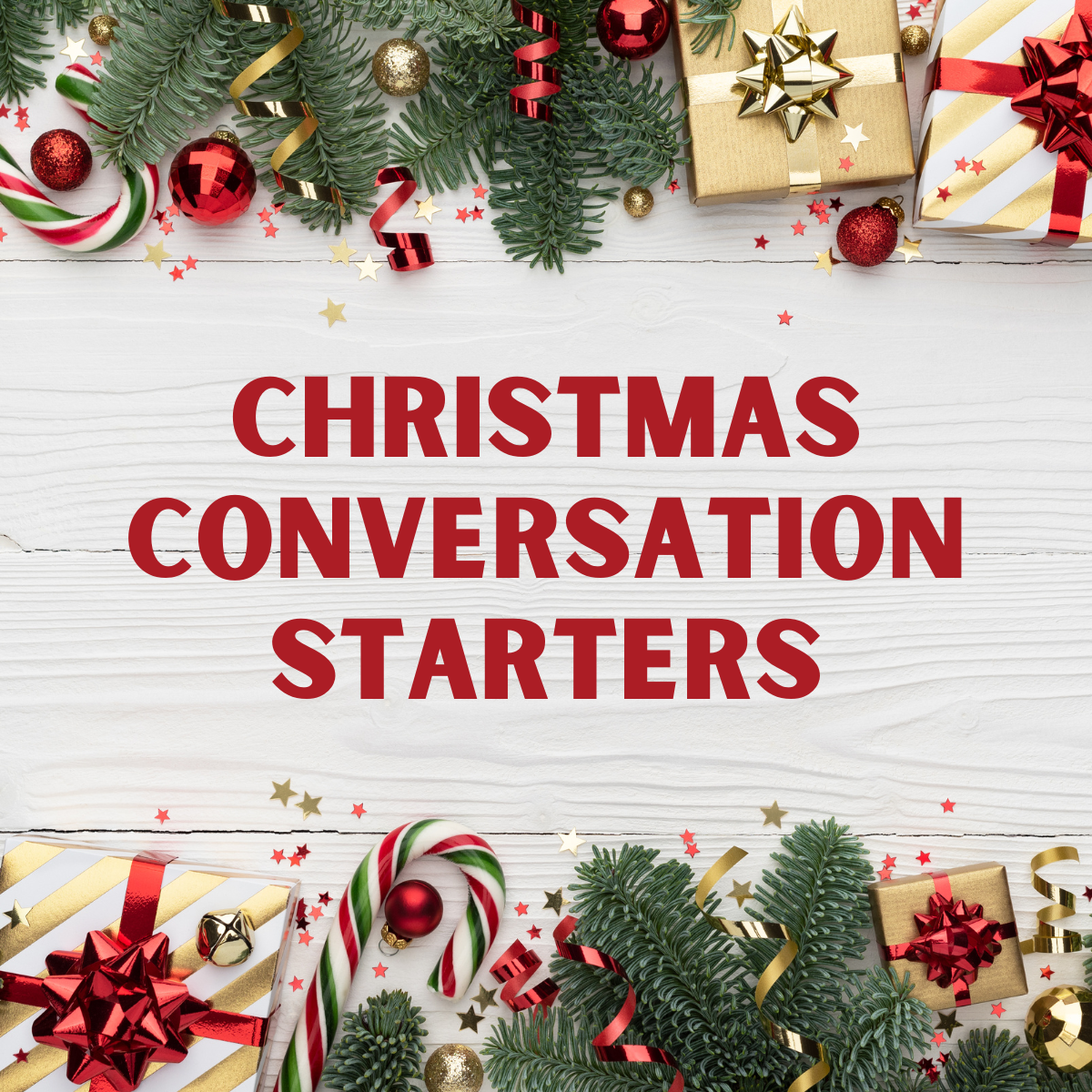 Christmas Conversation Starters | LittleHaloJ