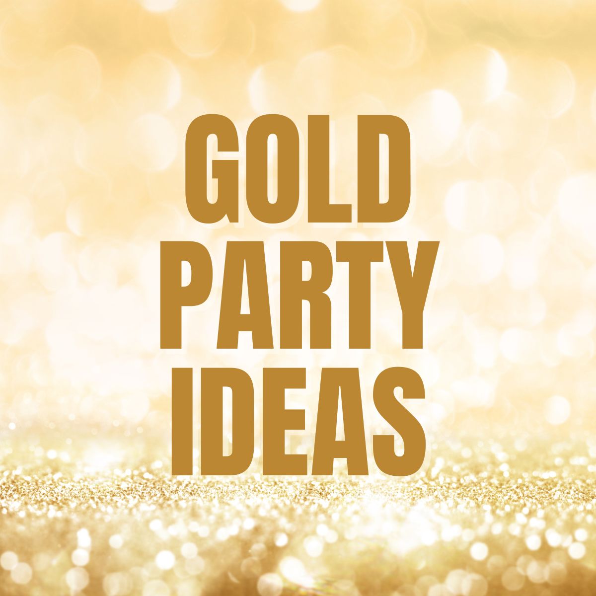 Shining Bright with Gold Party Themes and Ideas | LittleHaloJ