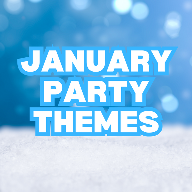 January Party Themes | LittleHaloJ