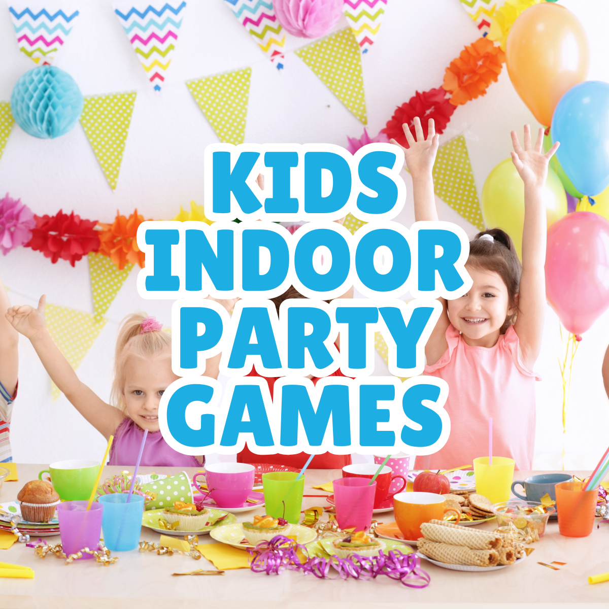 Indoor Birthday Party Games for Kids | LittleHaloJ