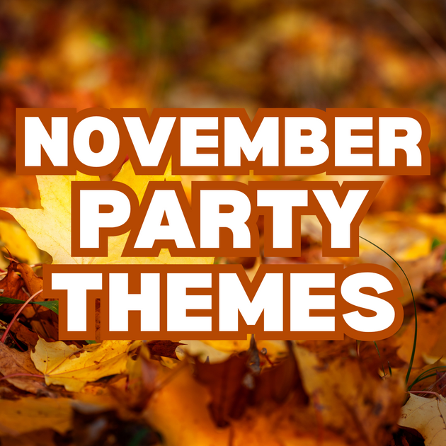 November Party Themes | LittleHaloJ