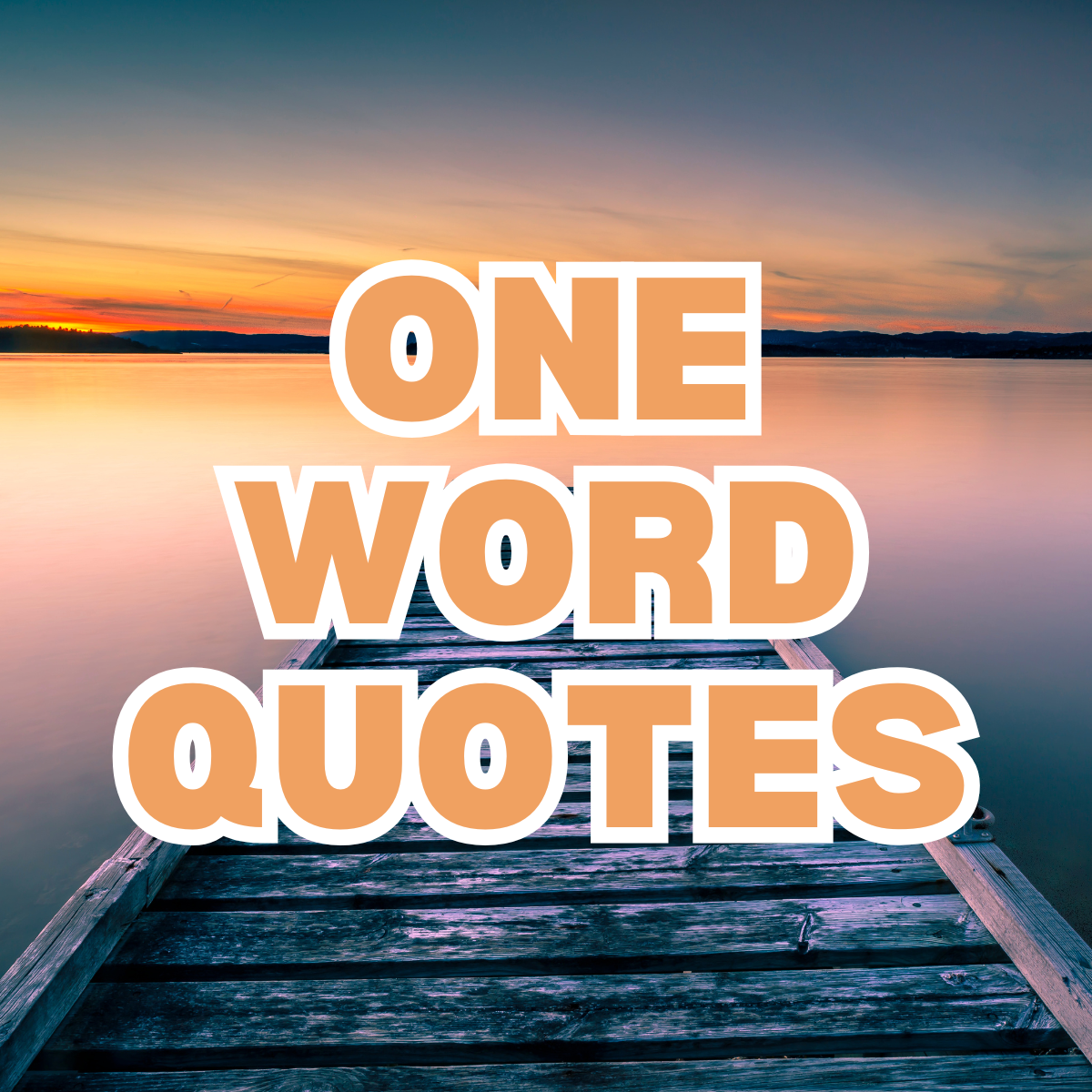 One Word Quotes | LittleHaloJ