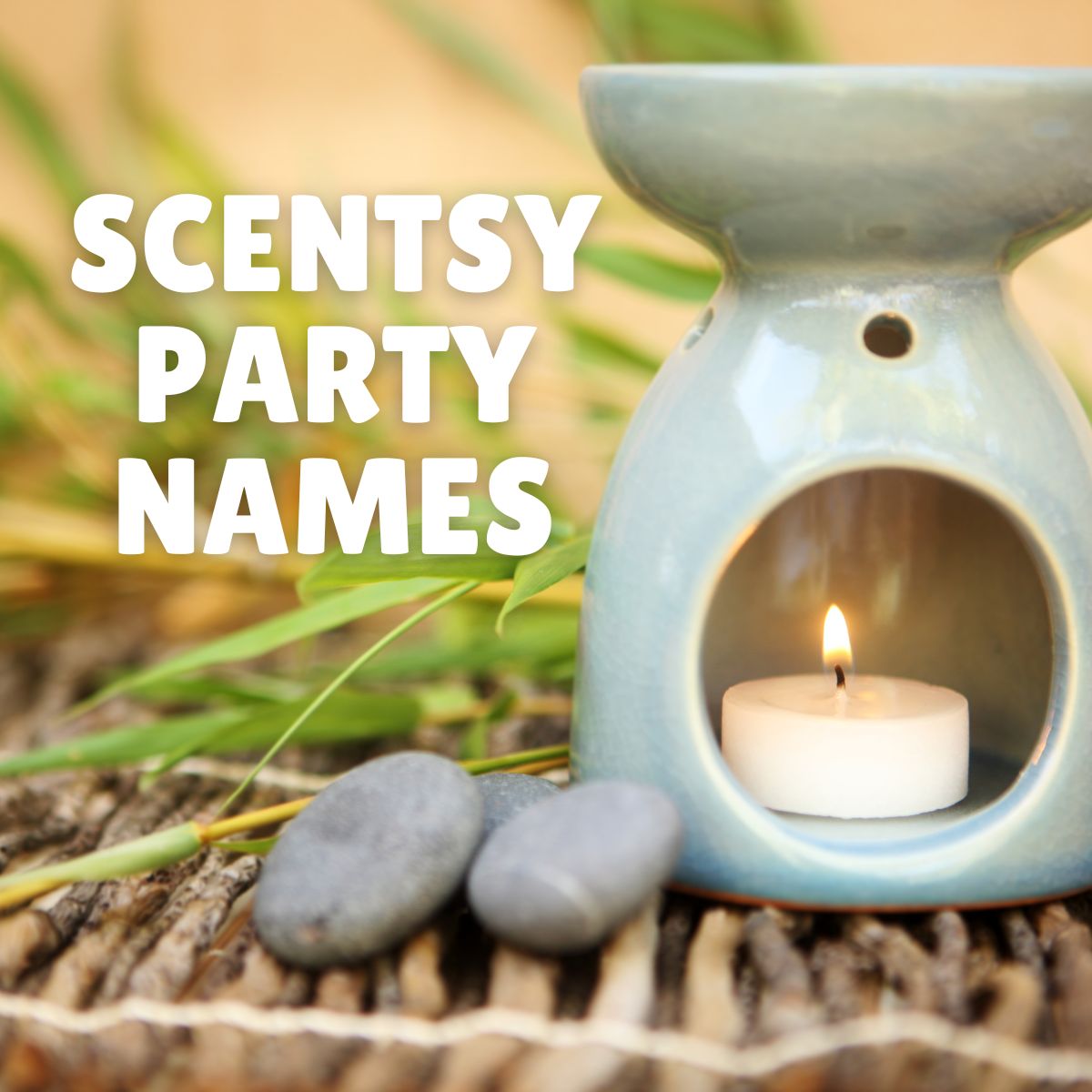 Scentsy Party Names | LittleHaloJ