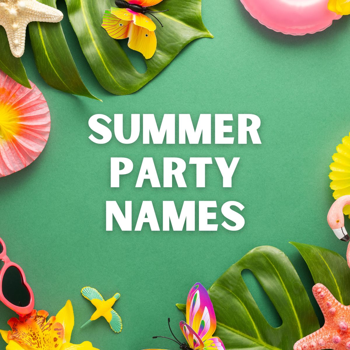 Summer Party Names | LittleHaloJ