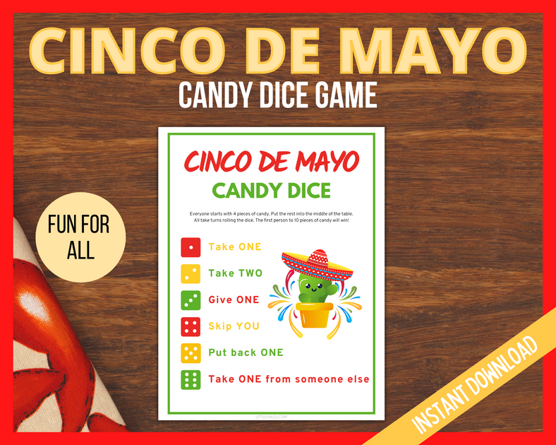 Cinco de Mayo Candy Dice | LittleHaloJ