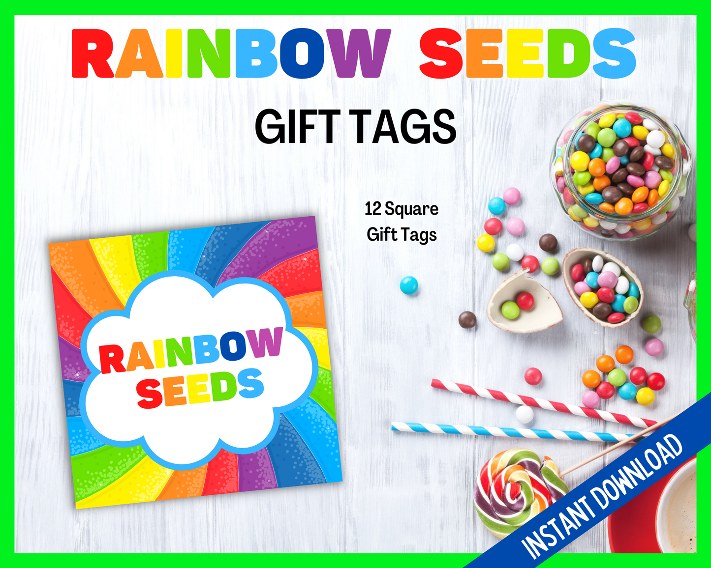 Rainbow Seeds Gift Tags – LittleHaloJ